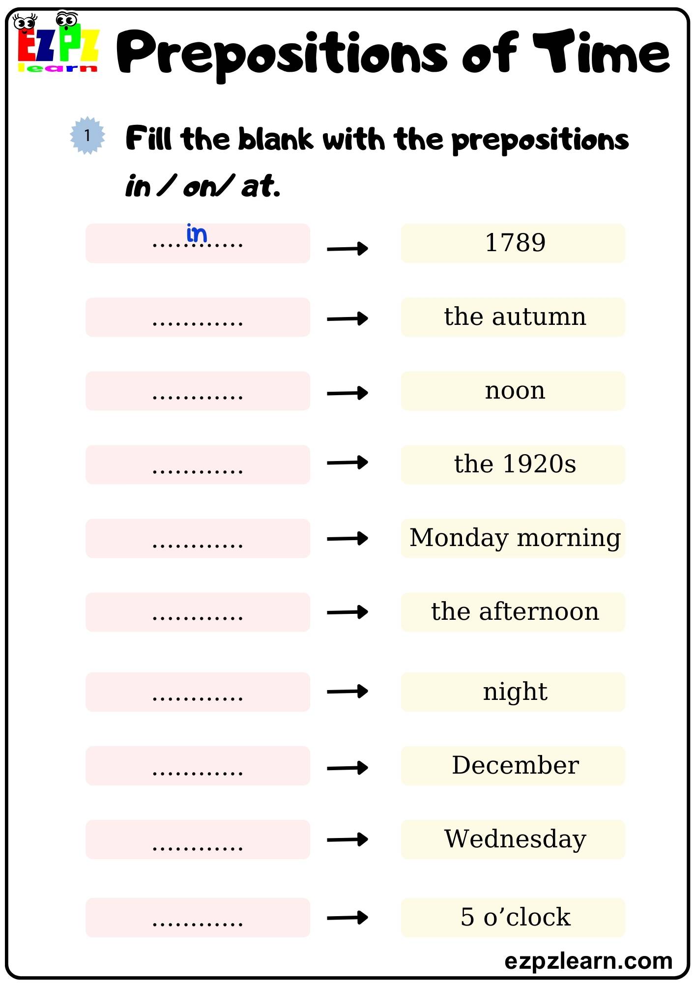 Prepositions of Time Fill in the Blanks with the Correct Preposition In ...